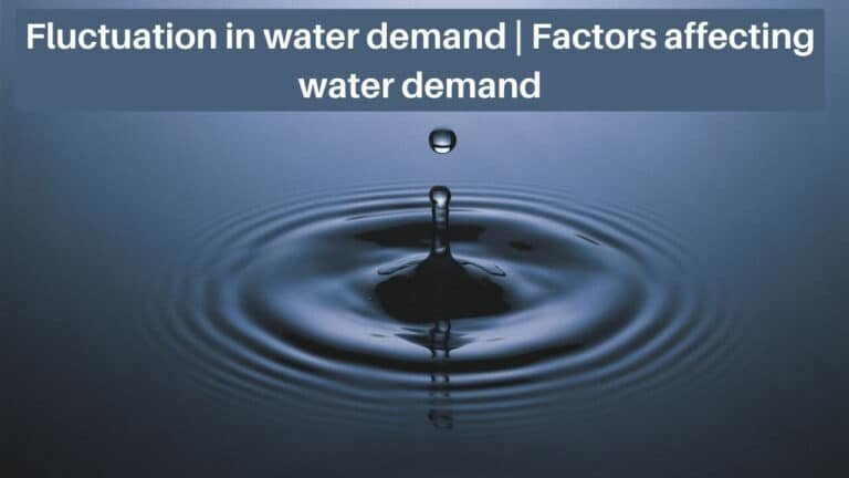 Fluctuation In Water Demand | Factors Affecting Water Demand